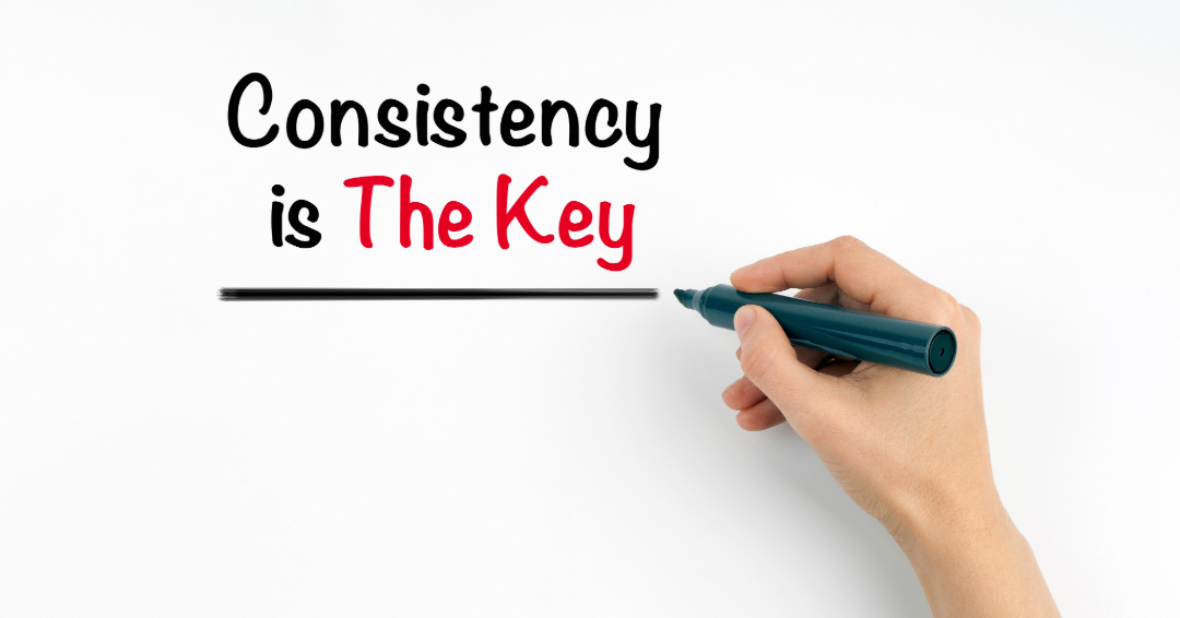 Creating and Maintaining Consistency